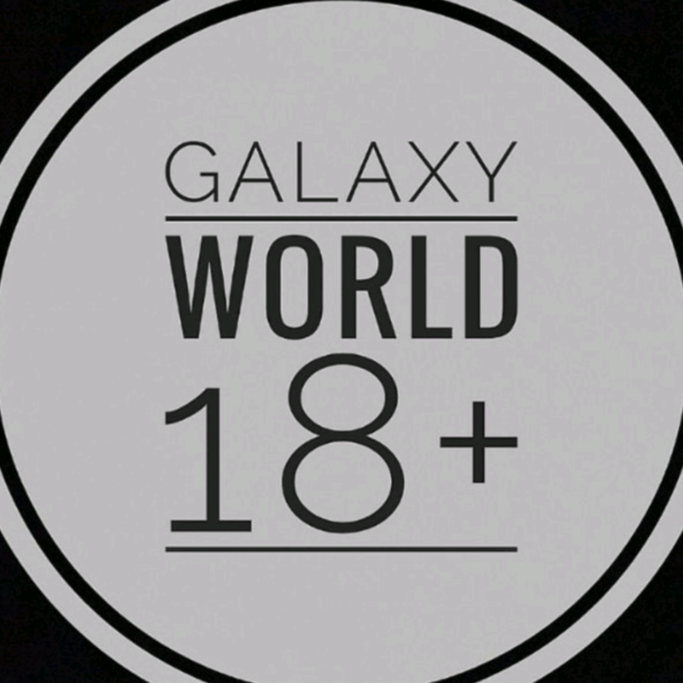 𝗚𝗔𝗟𝗔𝗫𝗬 𝗪𝗢𝗥𝗟𝗗 18